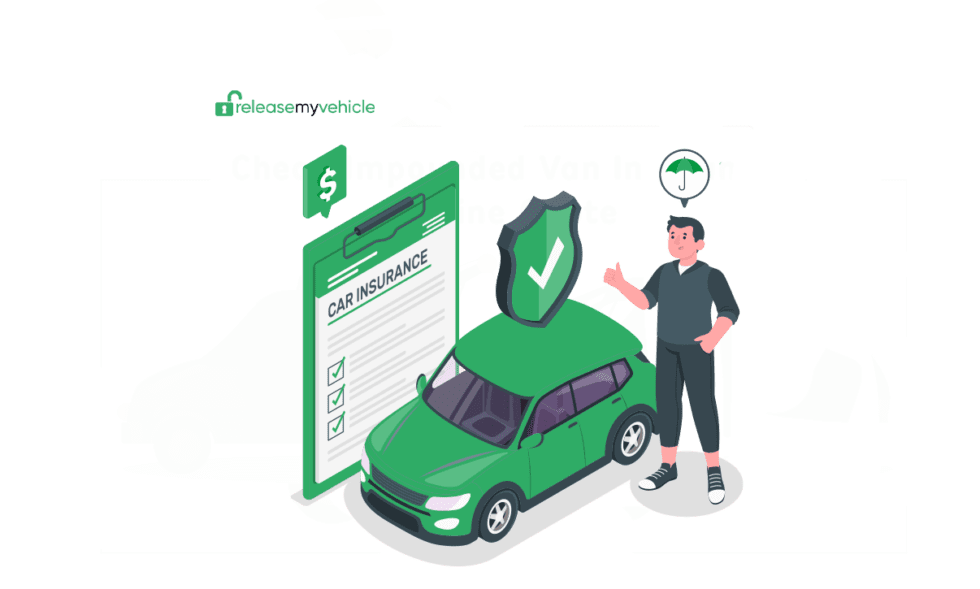 How to Find the Right Temporary Impound Insurance?