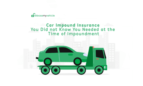 Car Impound Insurance You Did not Know You Needed at the Time of ...